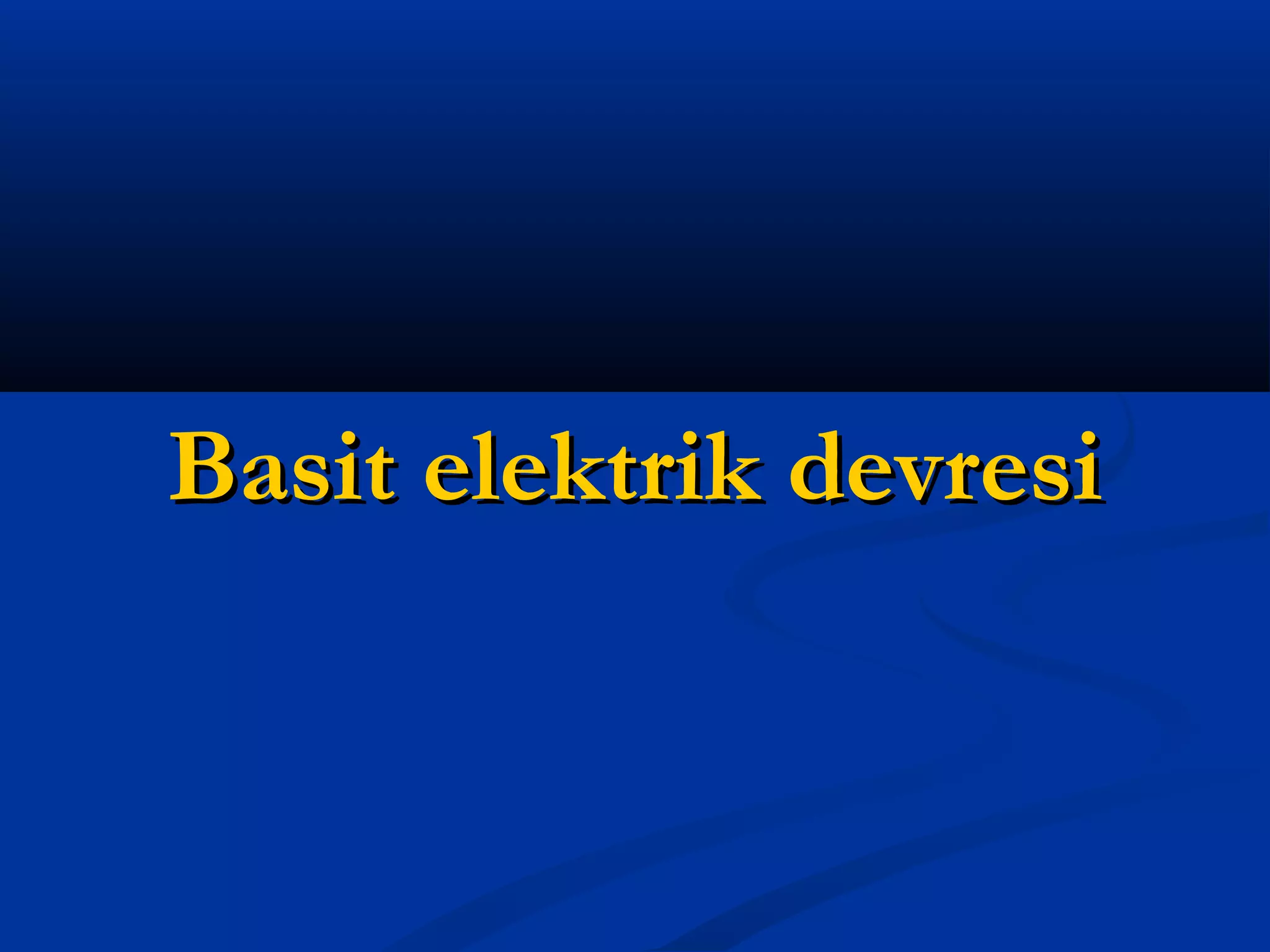Basit elektrik devresi | PPT