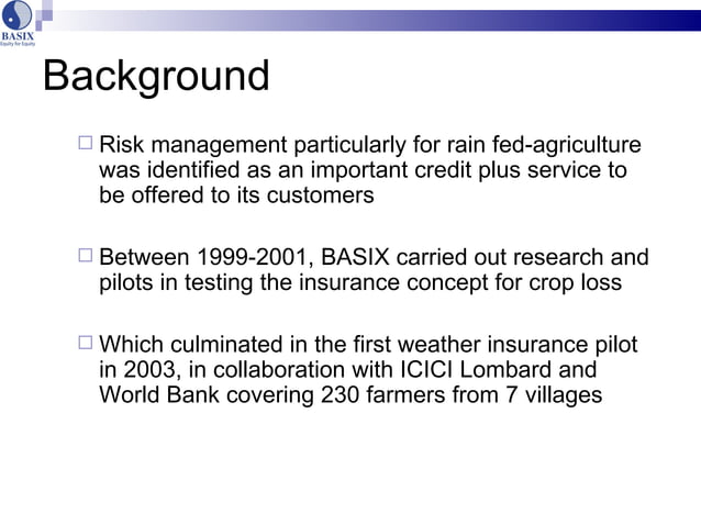 Index Based Insurance: BASIX experience | PPT