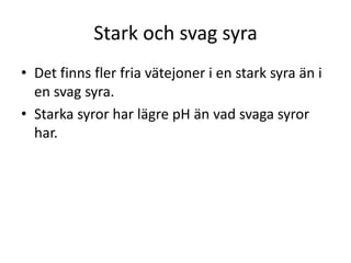 Lena Koinberg | Baskemi: Syror och baser | PPT