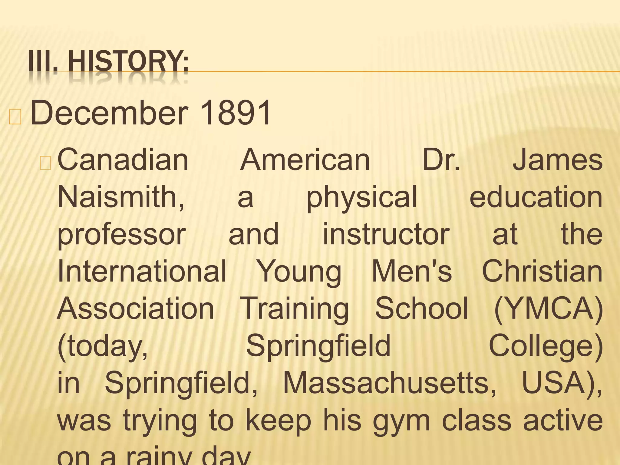 Basketball : History - Basic Skills | PPSX