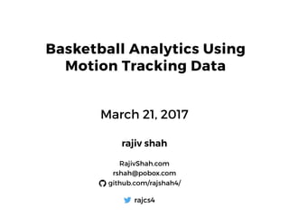Basketball Analytics Using Motion Tracking Data | PDF