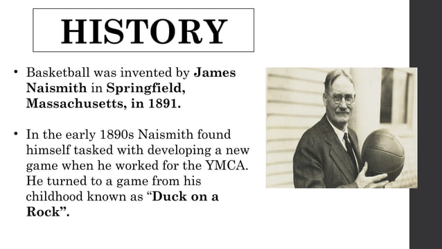 BASKETBALL HISTORY...................... | PPTX
