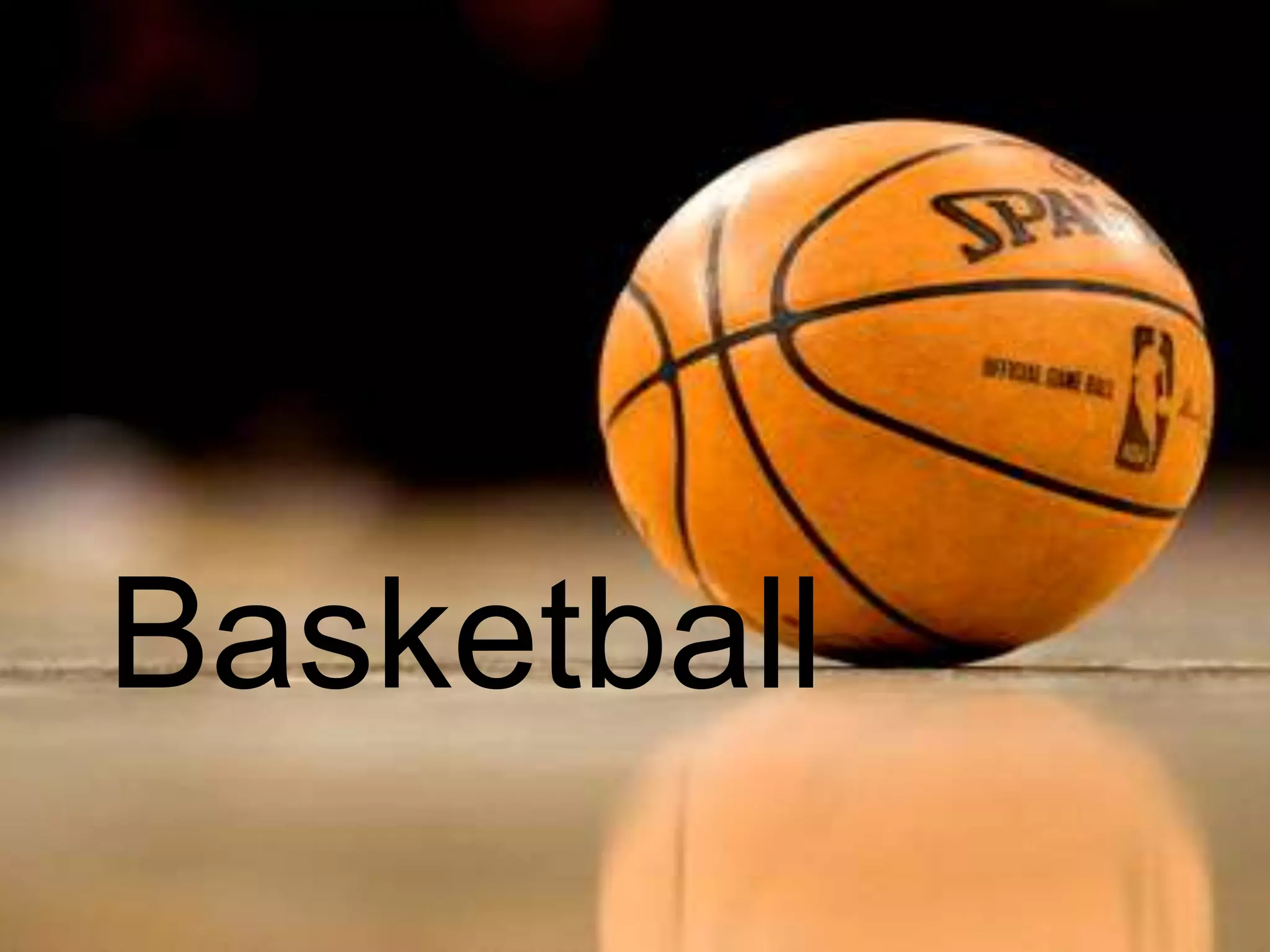 Basketball definitions, facilities and equipment | PPTX