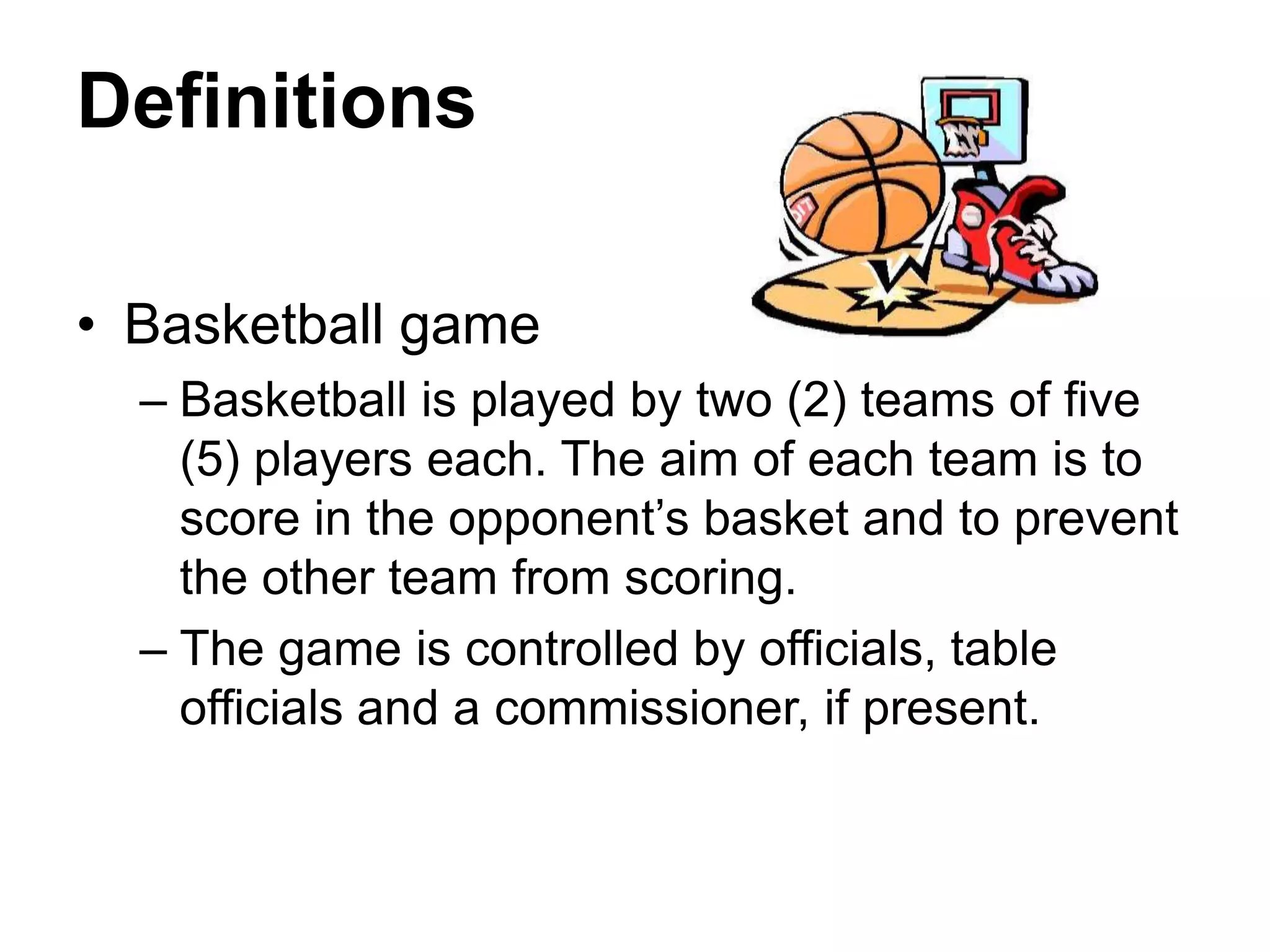 Basketball definitions, facilities and equipment | PPTX