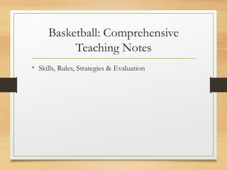 Basketball_Teaching_Notes_Expanded.pptx. | PPTX