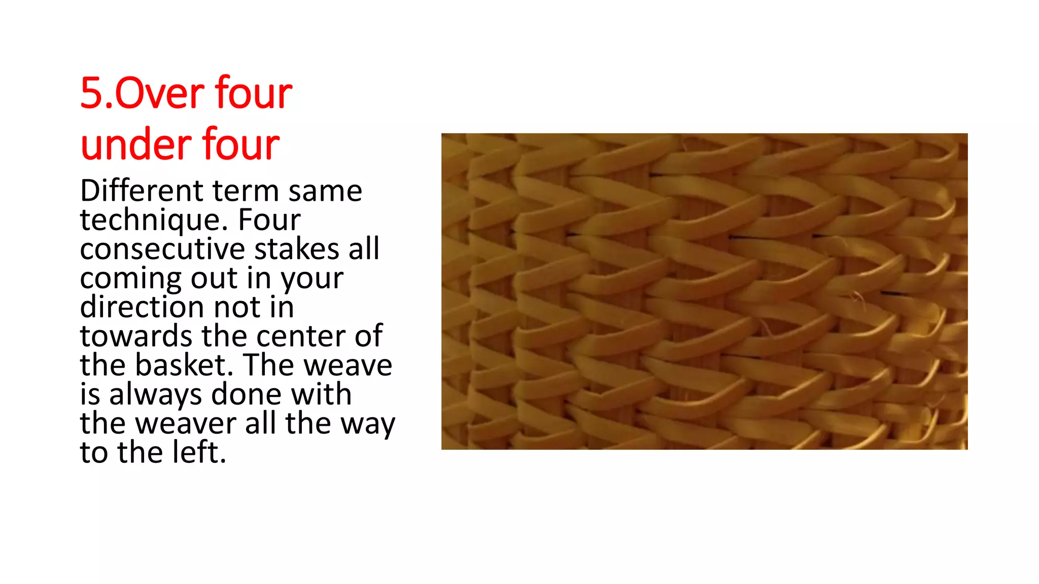 BASKETRY-WEAVING-PATTERN.pptx