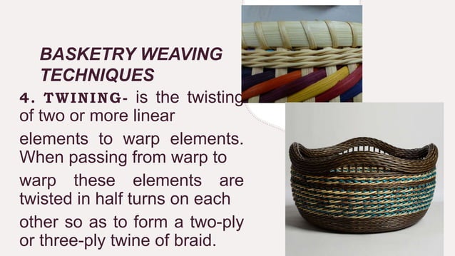basketry weaving techniques and patterns.pptx | Needlework | Arts and ...