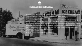 Baskin Robbins.pptx | Desserts and Baking | Food & Drink