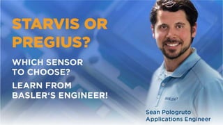 Sony STARVIS or Pregius? Which sensor to choose? | PPTX