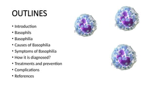 BASOPHILIA immune system presentation 12 | PPT