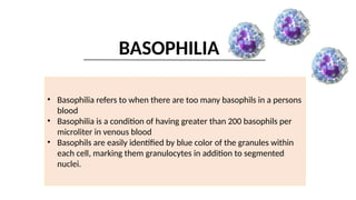 BASOPHILIA immune system presentation pp | PPTX