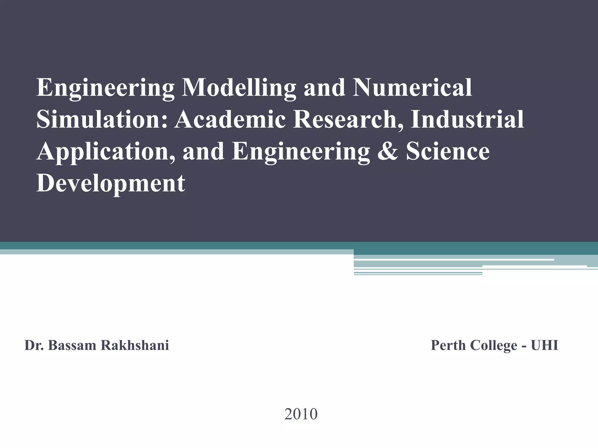 Simulation-Modelling In Science & Engineering [Bassam Rakhshani] | PPTX