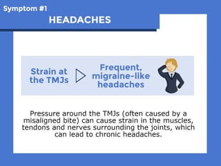 TMJ: 4 Symptoms and 4 Treatments | PPT