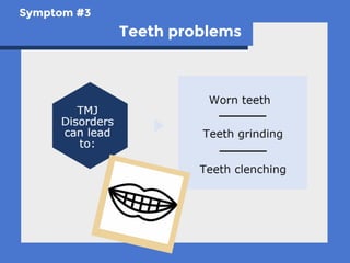 TMJ: 4 Symptoms and 4 Treatments | PPT