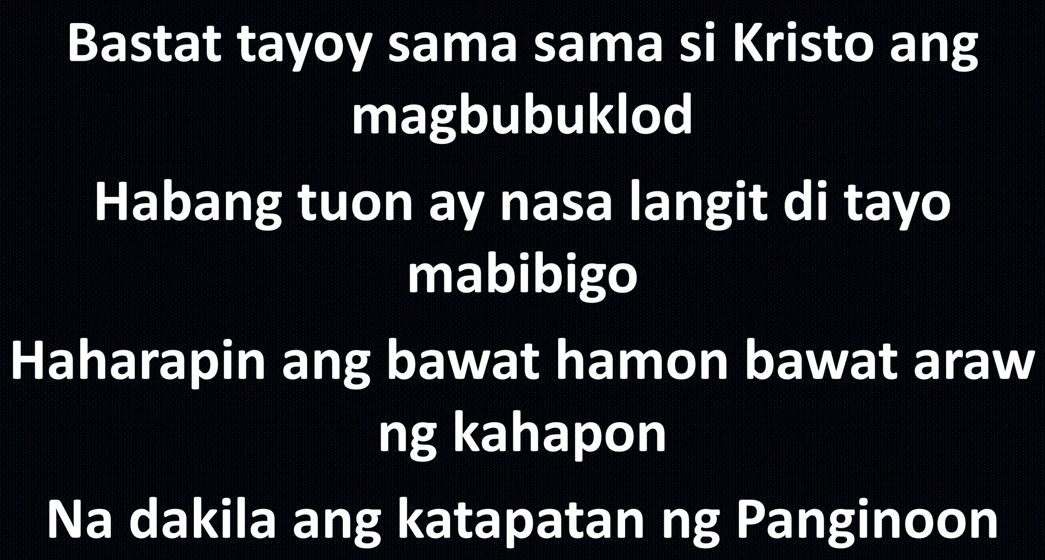 bastat-tayoy-sama-sama si Kristo ang magbubiklod.pptx