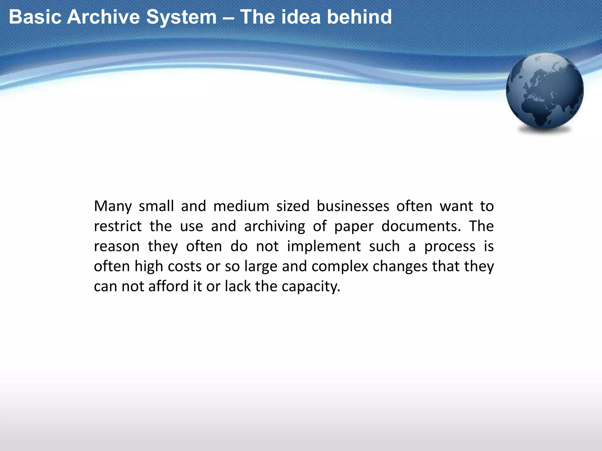 Basic Archive System overview | PPSX