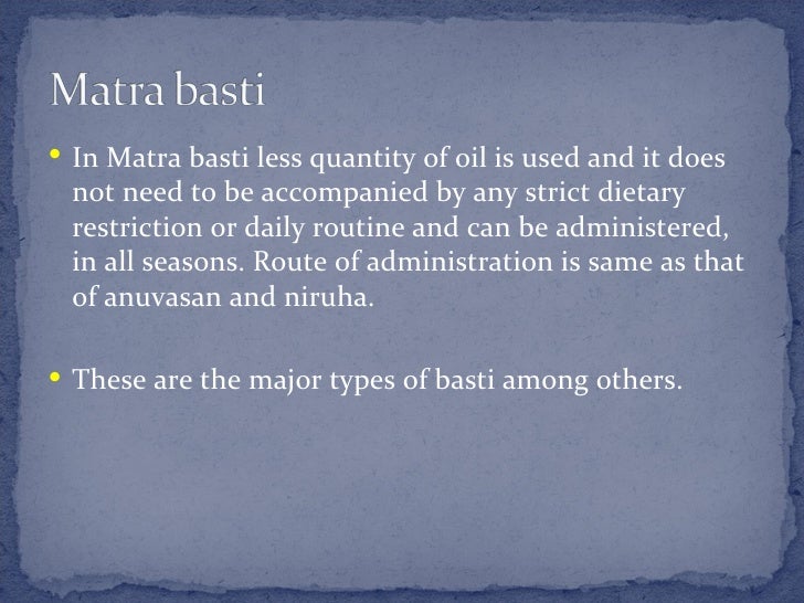 Ayurvedic Procedures - Basti chikitsa