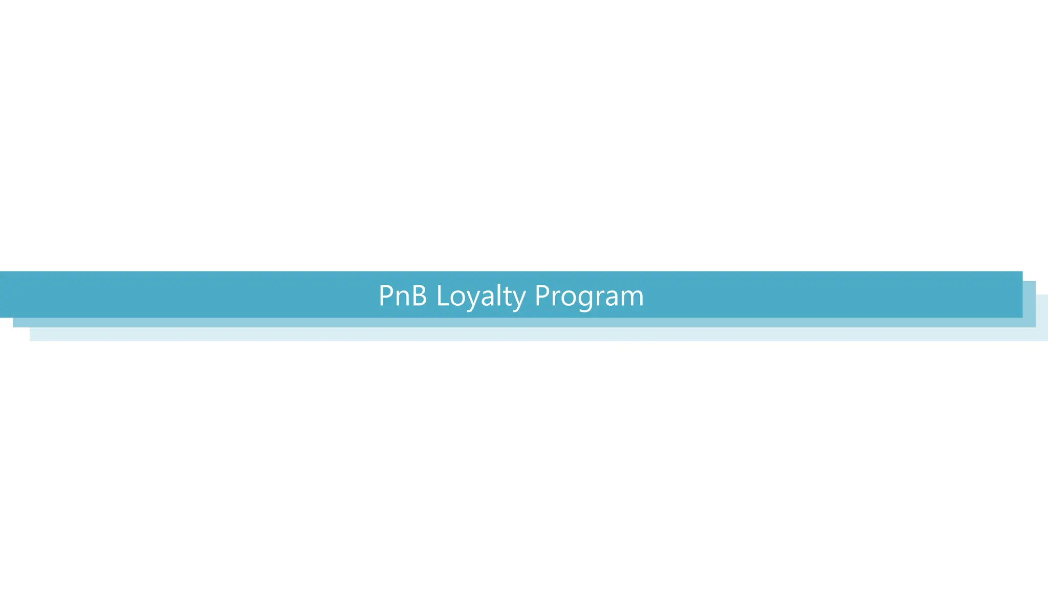 BAST Schneider PnB Loyalty Program.pptxdoc | PPT