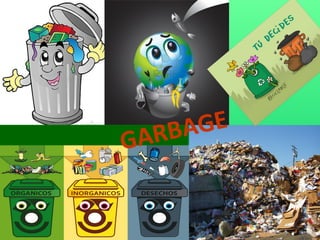 Garbage | PPT