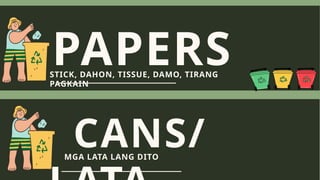 BASURAHAN LABEL/ TRASH BIN LABEL FOR WASTE SEGREGATION | PPTX