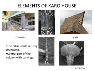 Batak karo house | PPTX