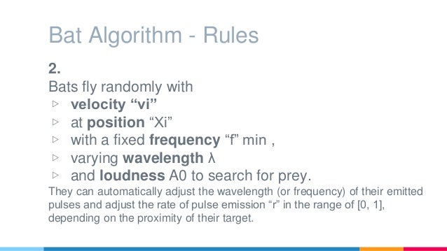 Bat algorithm explained. slides ppt pptx