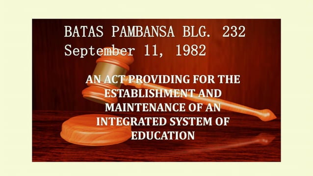 Batas pambansa bldg. 232 presentatio npdf | PPT