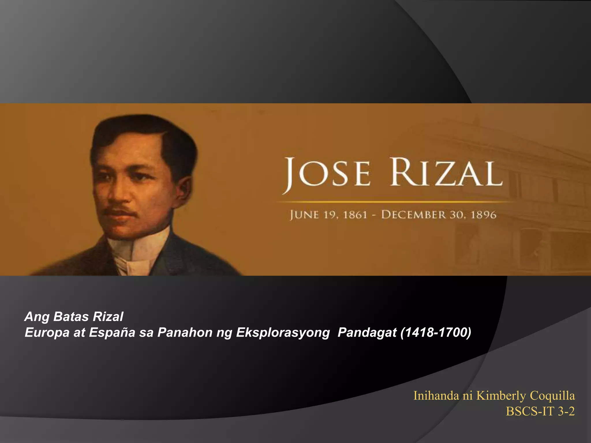 Batas Rizal at Eksplorasyong Pandagat | PPT