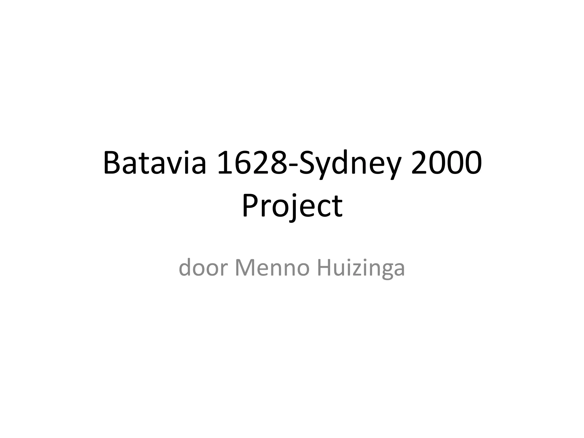 Batavia 1628 Sydney 2000 | PPSX