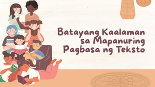 Batayang Kaalaman sa Mapanuring Pagbasa.pdf