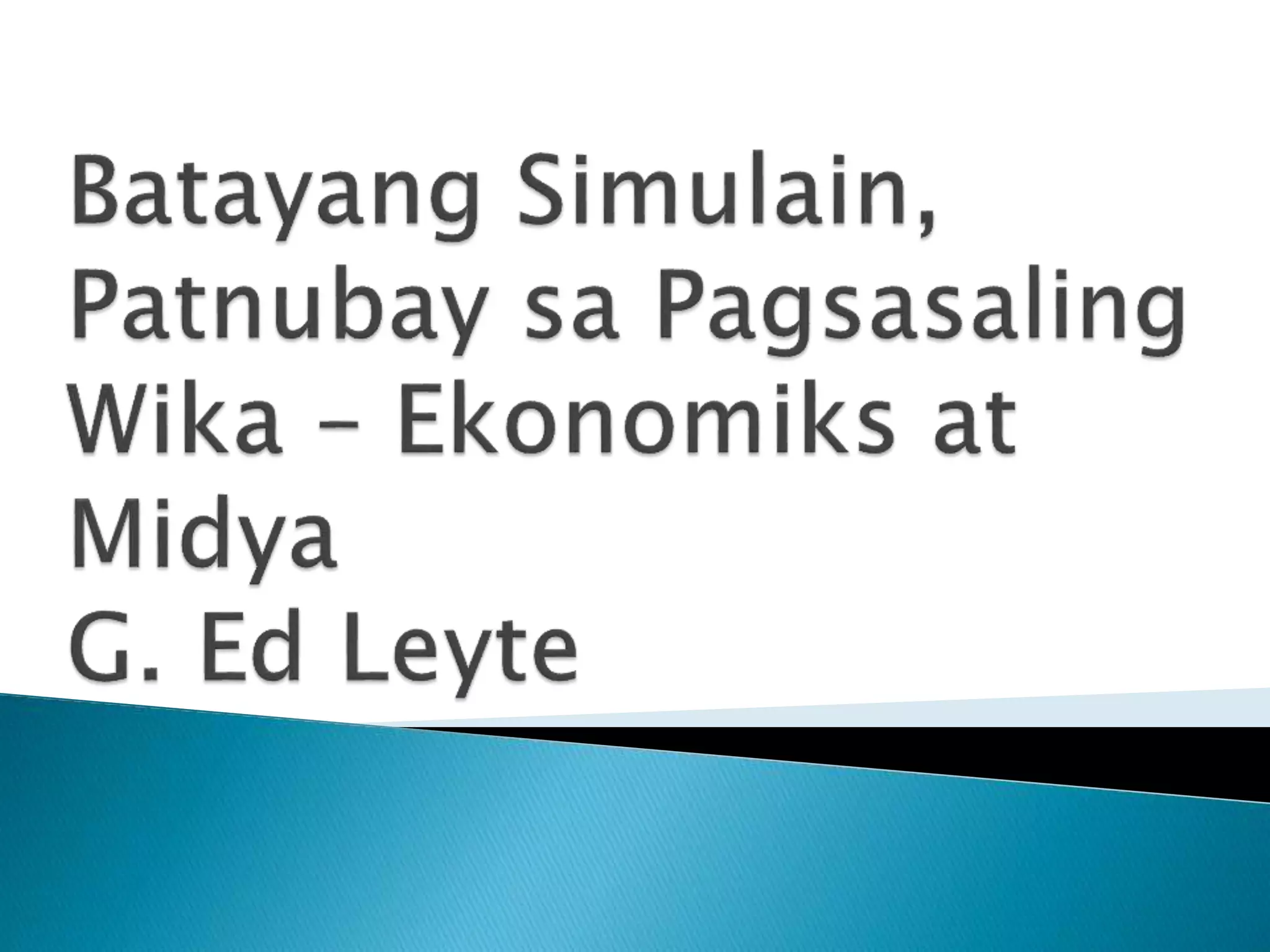 Batayang simulain at gabay sa pagsasaling wika – | PPTX