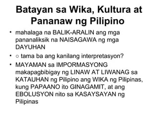 Batayan sa kultura at kasaysayan | PPT