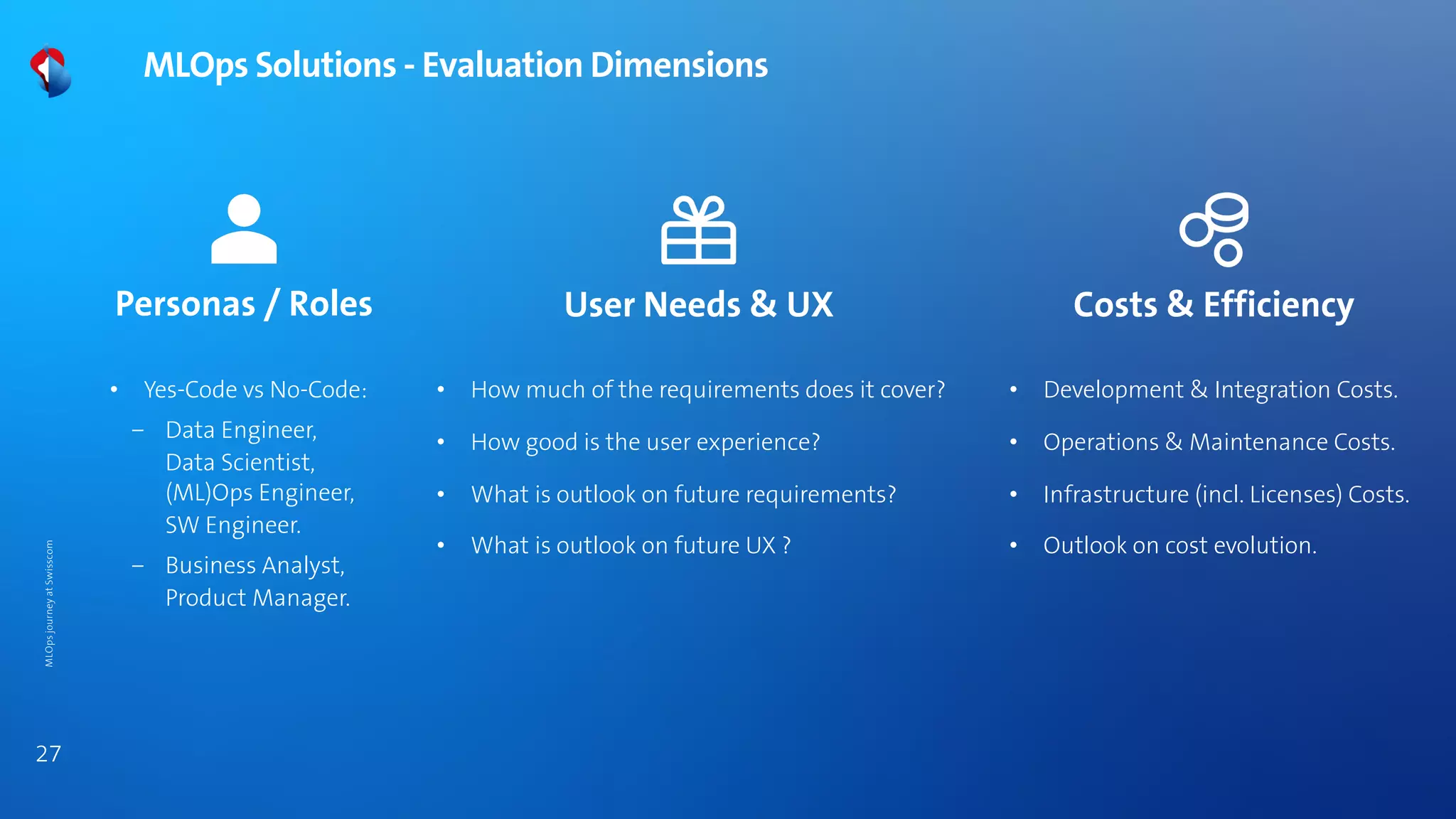MLOps journey at Swisscom: AI Use Cases, Architecture and Future Vision | PPT