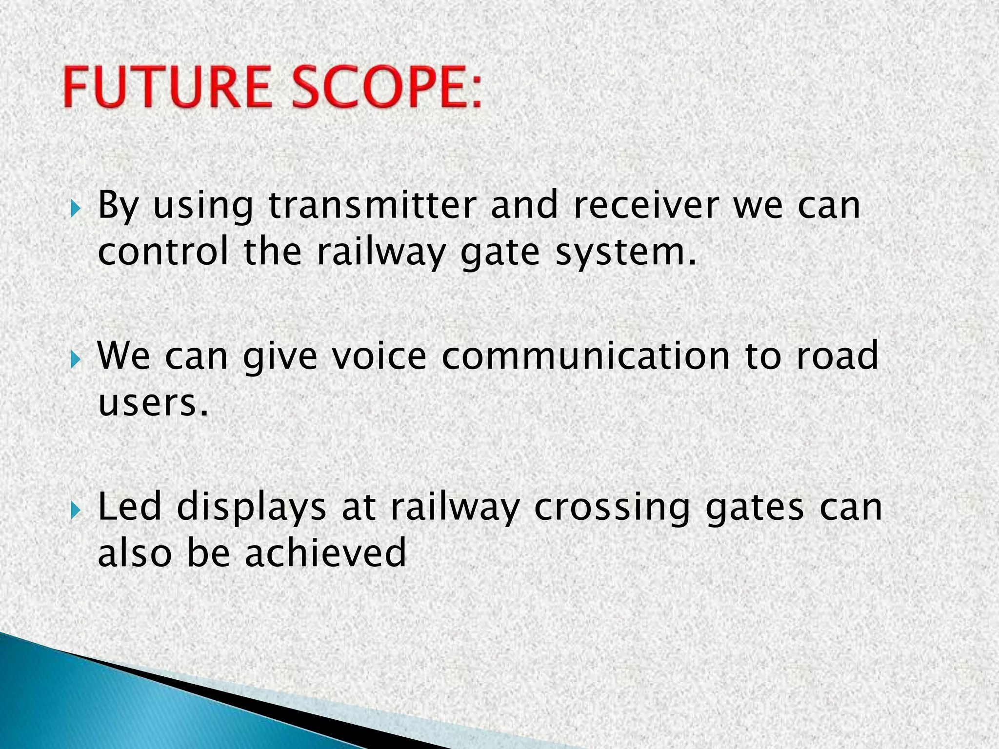 AUTOMATIC RAILWAY GATE CONTROL SYSTEM | PPTX