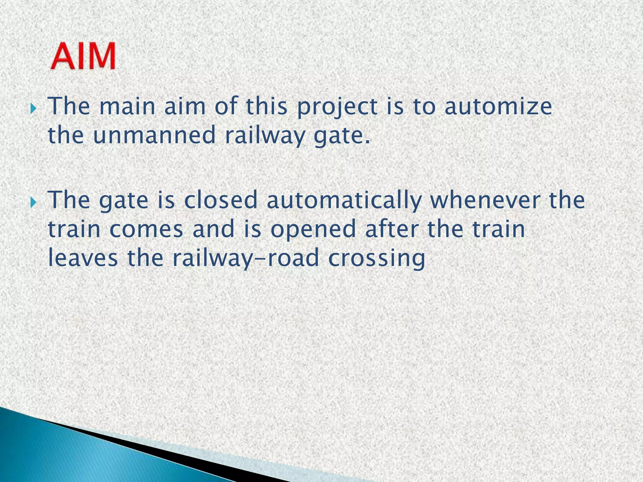 AUTOMATIC RAILWAY GATE CONTROL SYSTEM | PPTX