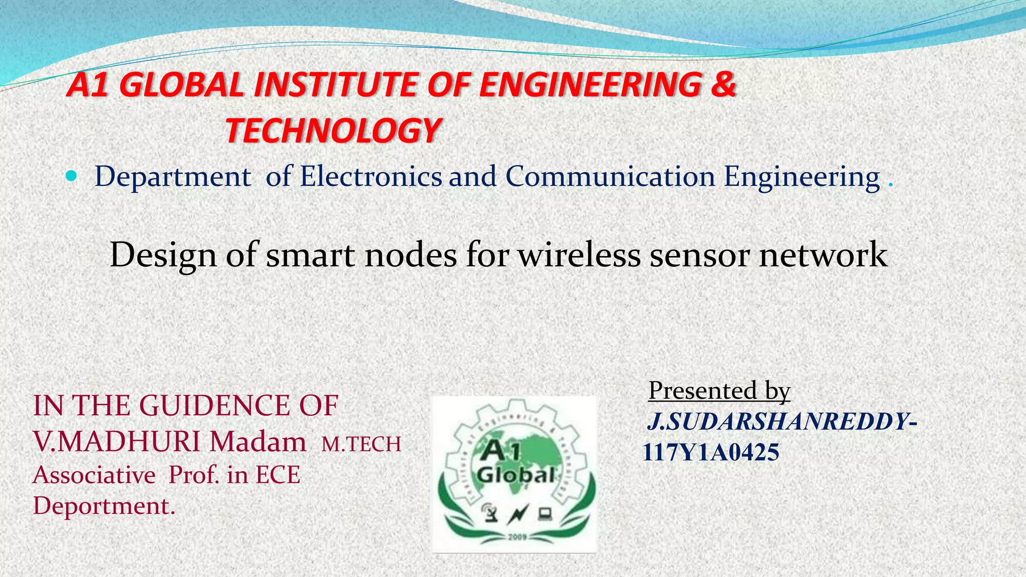 Design of smart nodes for wireless sensor network | PPT
