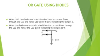 IMPLEMENTATION OF GATES USING DIODES | PPTX | Consumer Electronics ...