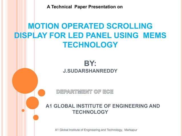MOTION OPERATED SCROLLING DISPLAY FOR LED PANEL USING MEMS TECHNOLOGY | PPT