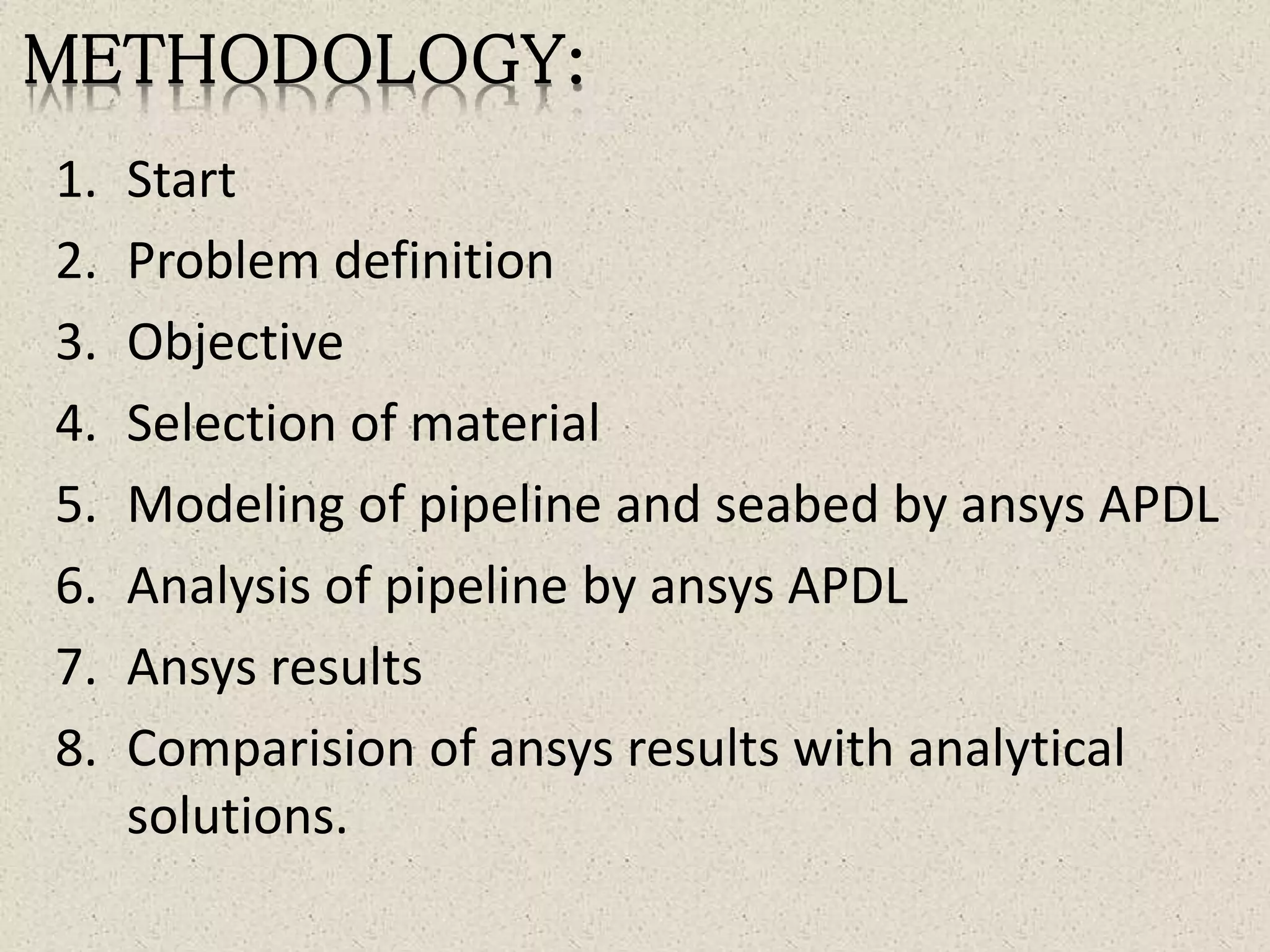 modeling and analysis of subsea pipeline by fem | PPTX