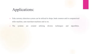 Project on fake currency recognition using image processing ppt final ...