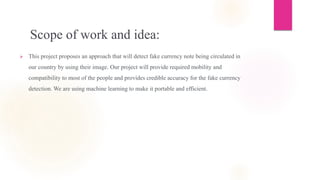 Project on fake currency recognition using image processing ppt final ...