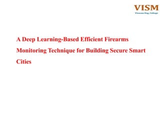 reducing firearms based on deep learning | PPTX