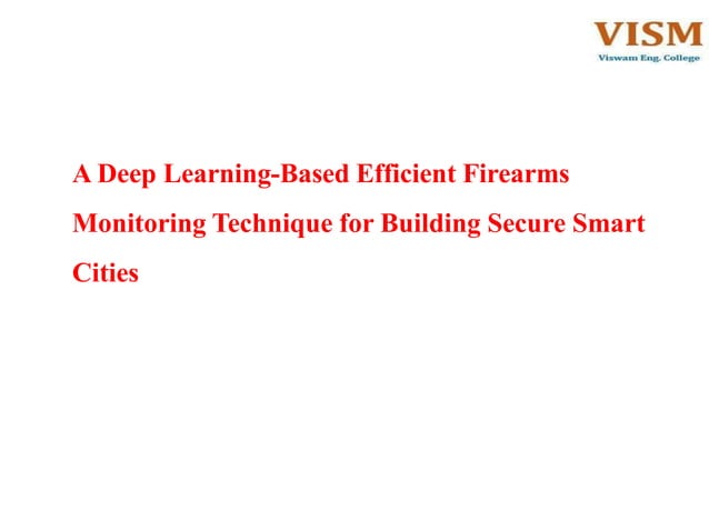 reducing firearms based on deep learning | PPTX