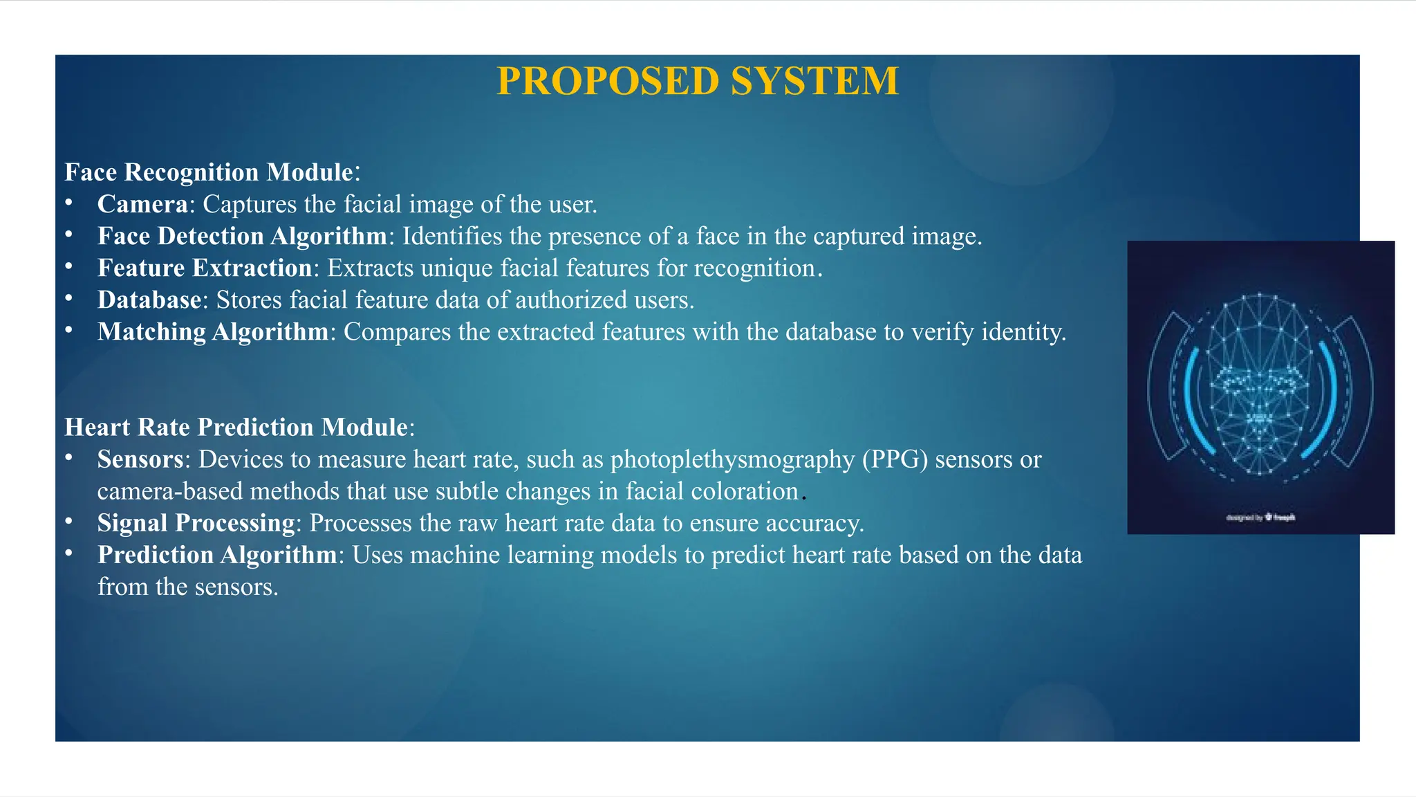 Face recognition based heart beat prediction | PPT