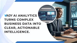 VADY AI: Transforming Data into Business Intelligence | PDF