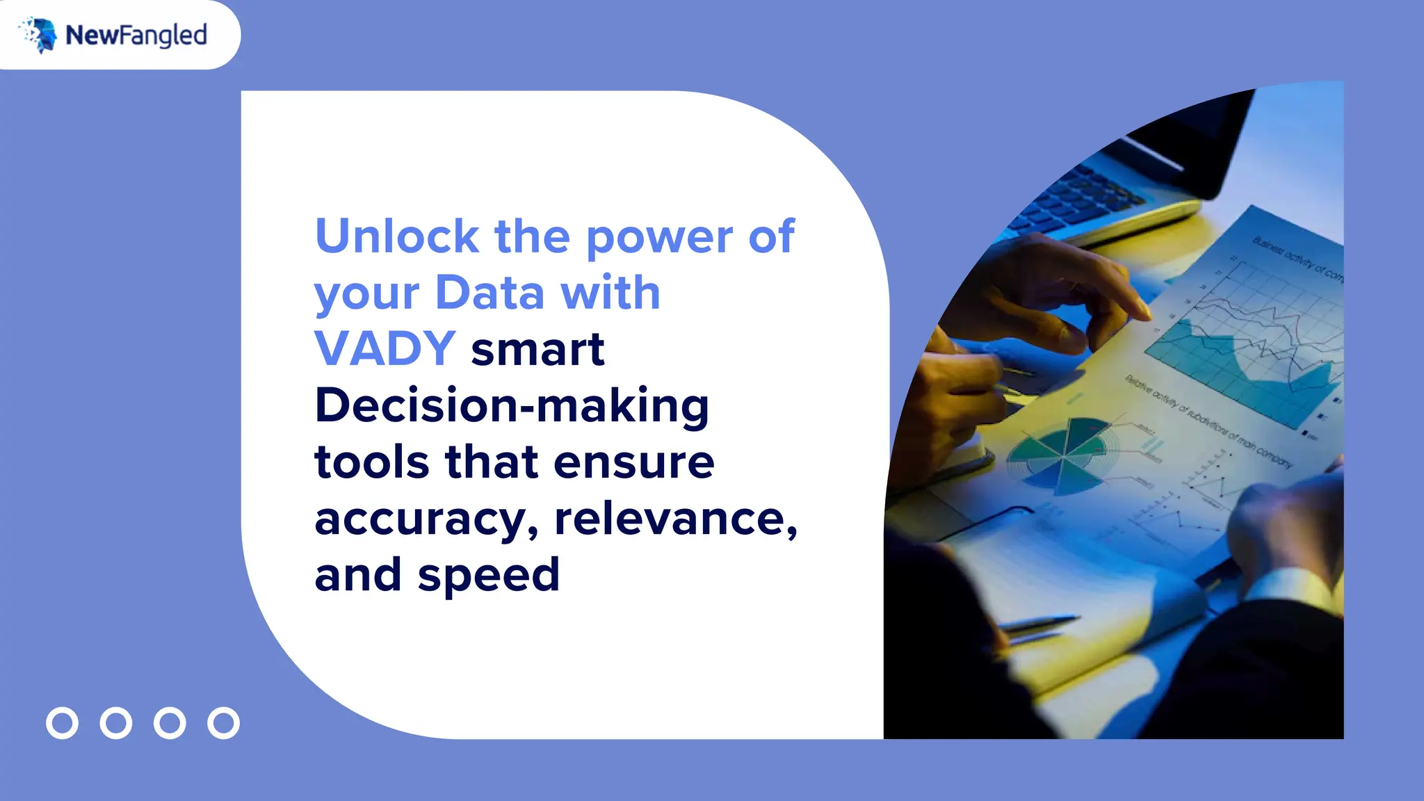 VADY’s Smart Decision-Making Tools Enhance Accuracy and Speed | PDF