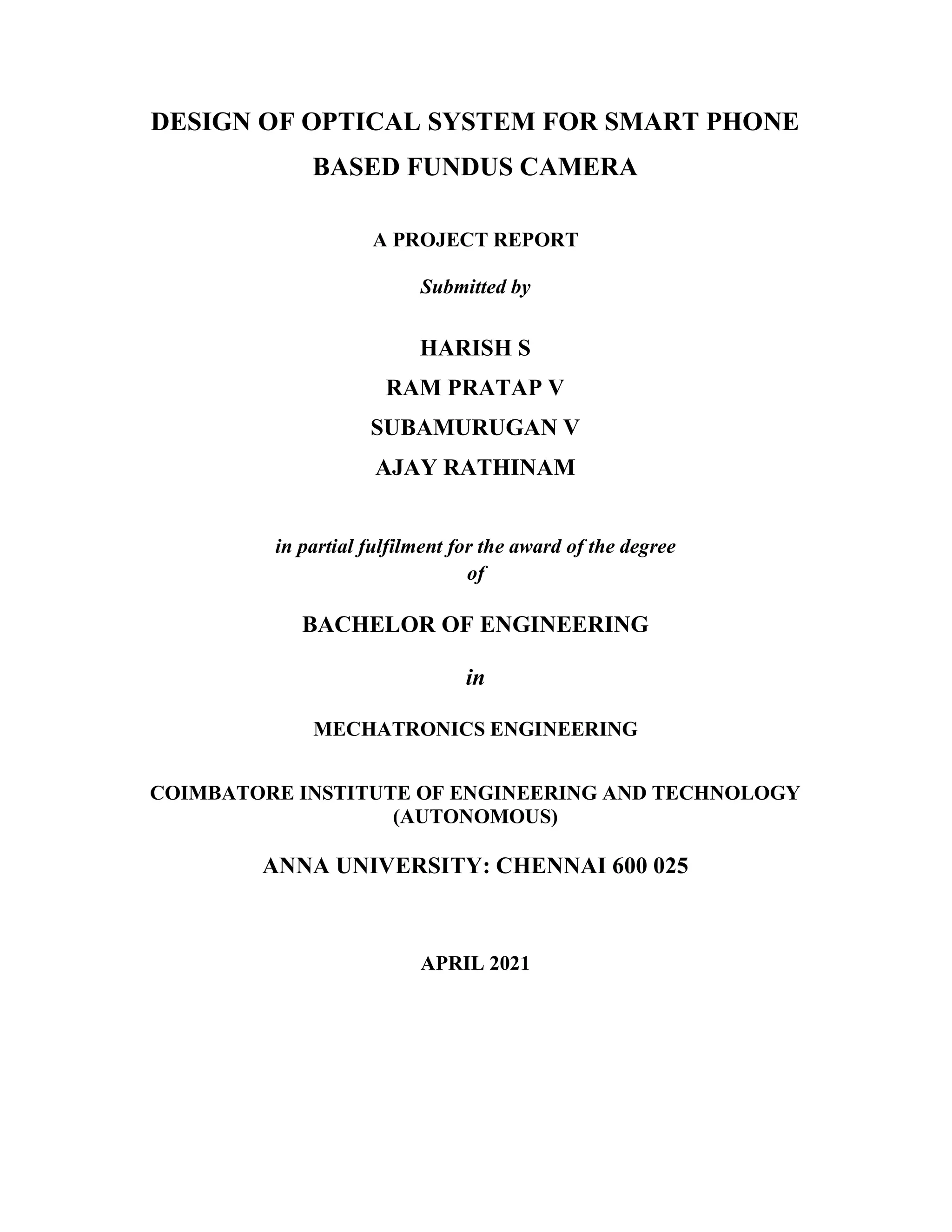 BATCH 4 DESIGN OF OPTICAL SYSTEM FOR SMART PHONE BASED FUNDUS CAMERA ...