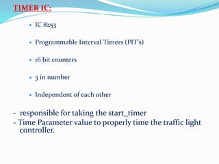 PART -1 TRAFFIC LIGHT CONTROL USING 8085 | PPTX