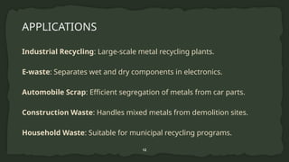 WET DRY METAL WASTE SEGREGRATION SYSTEM IN MNPTC | PPTX