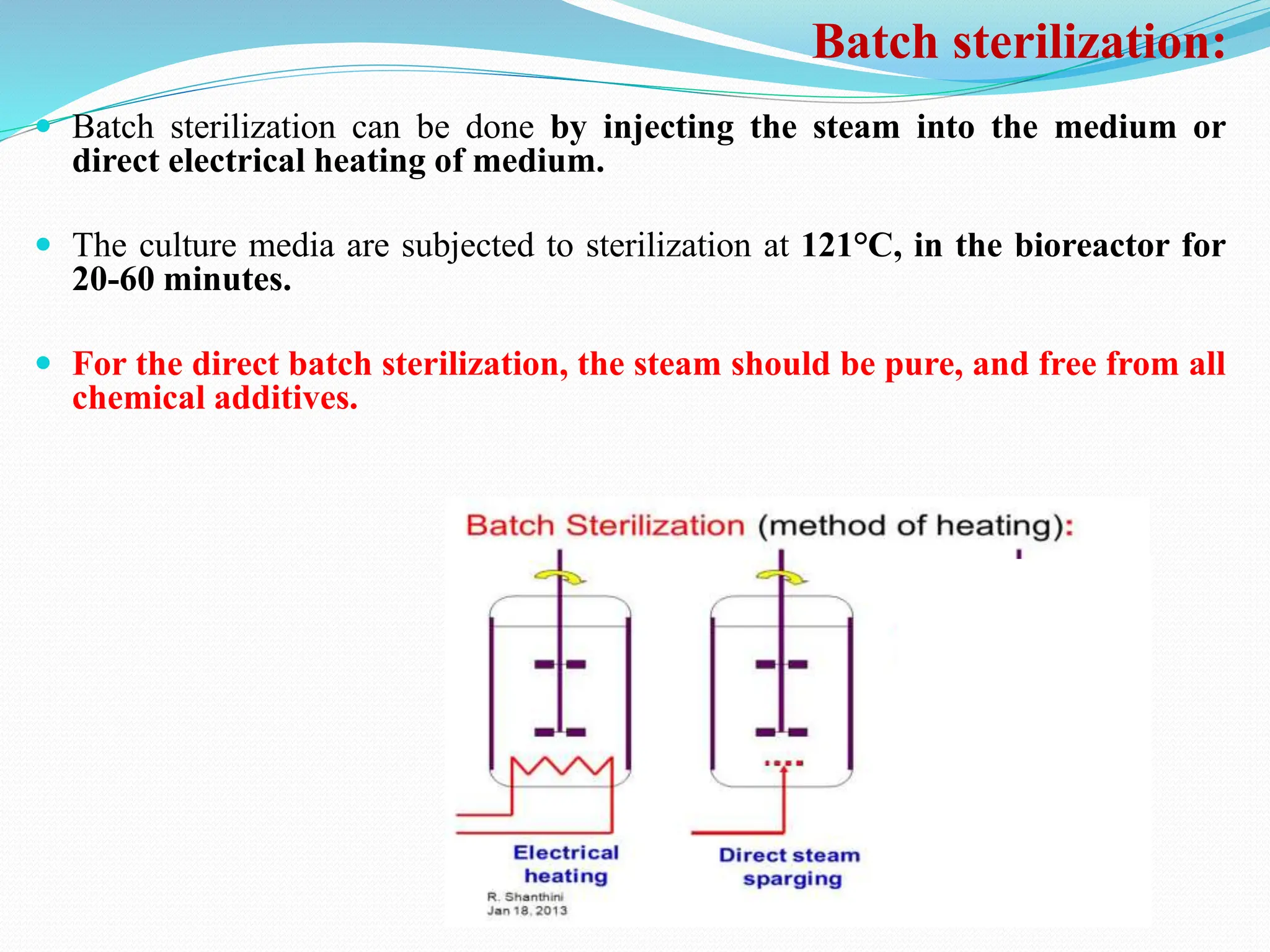 Batch and Continuous Sterilization techniques | PPTX